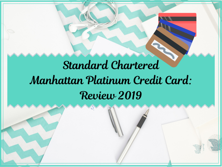 Standard Chartered Manhattan Platinum Credit Card Review | Fintrakk