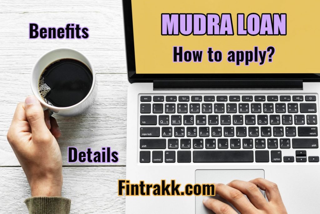 How to apply for Mudra Bank Loan? Application Process | Fintrakk