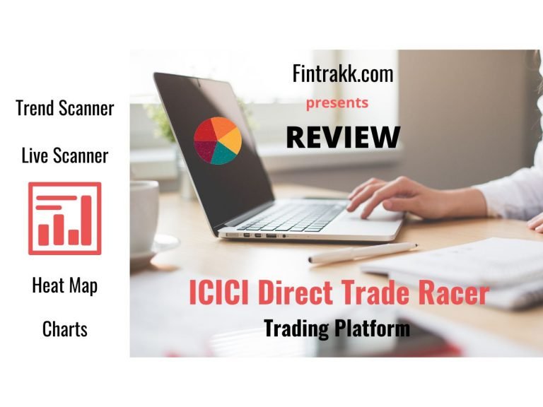 ICICI Direct Trade Racer Review: Web, App Trading Platform | Fintrakk