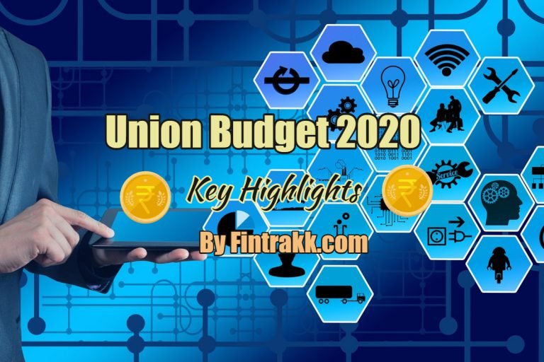 Highlights of Union Budget 2020: Key Points to Know | Fintrakk