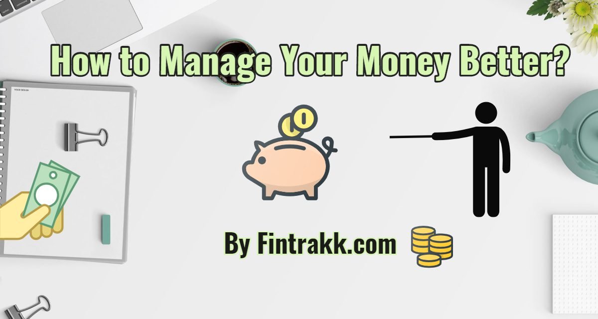 Struggling Financially Learn How To Manage Your Money Better Fintrakk Struggling Financially Learn How To Manage Your Money Better Fintrakk